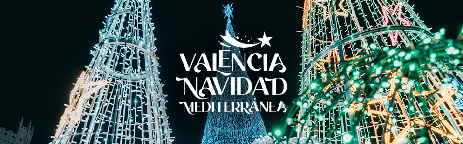 Christmas 2023 in Valencia | Visit Valencia